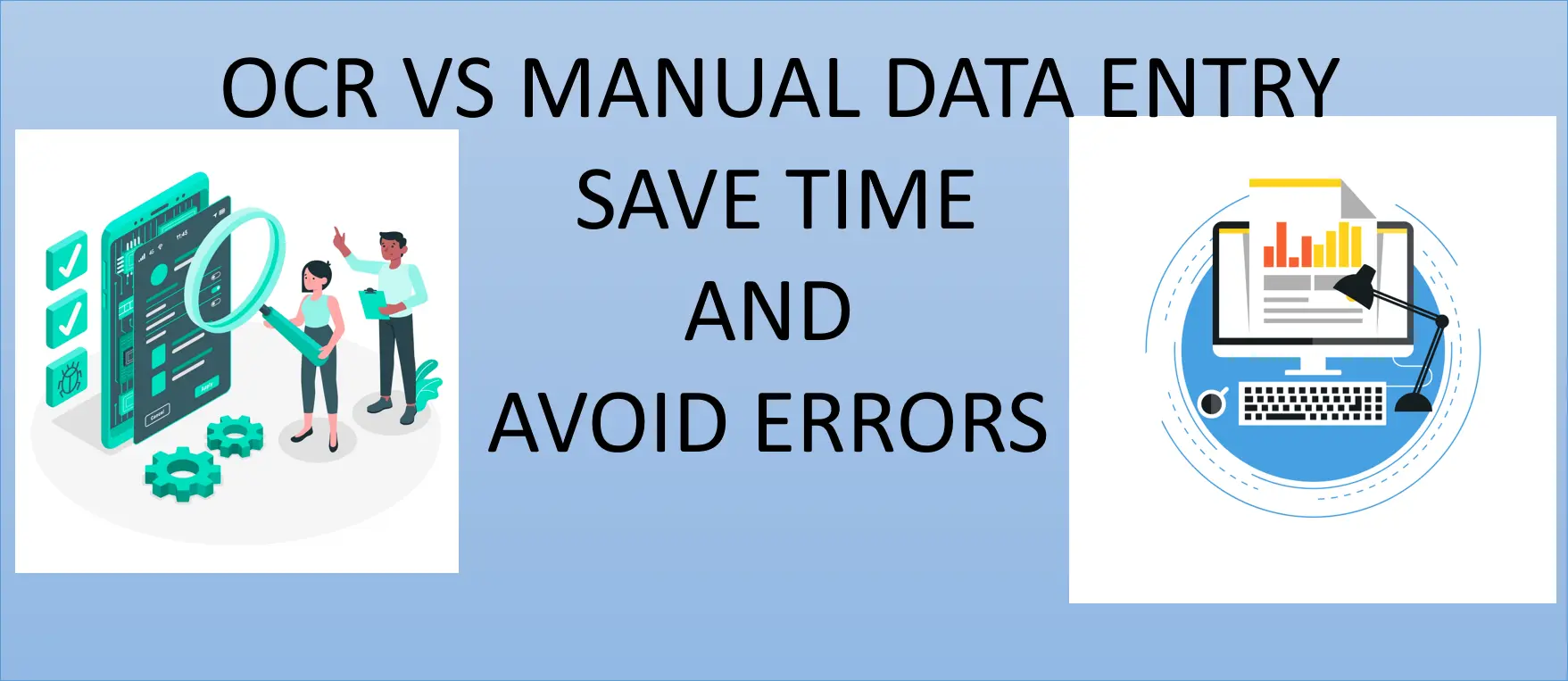 OCR vs Manual Data Entry: Save Time and Avoid Errors